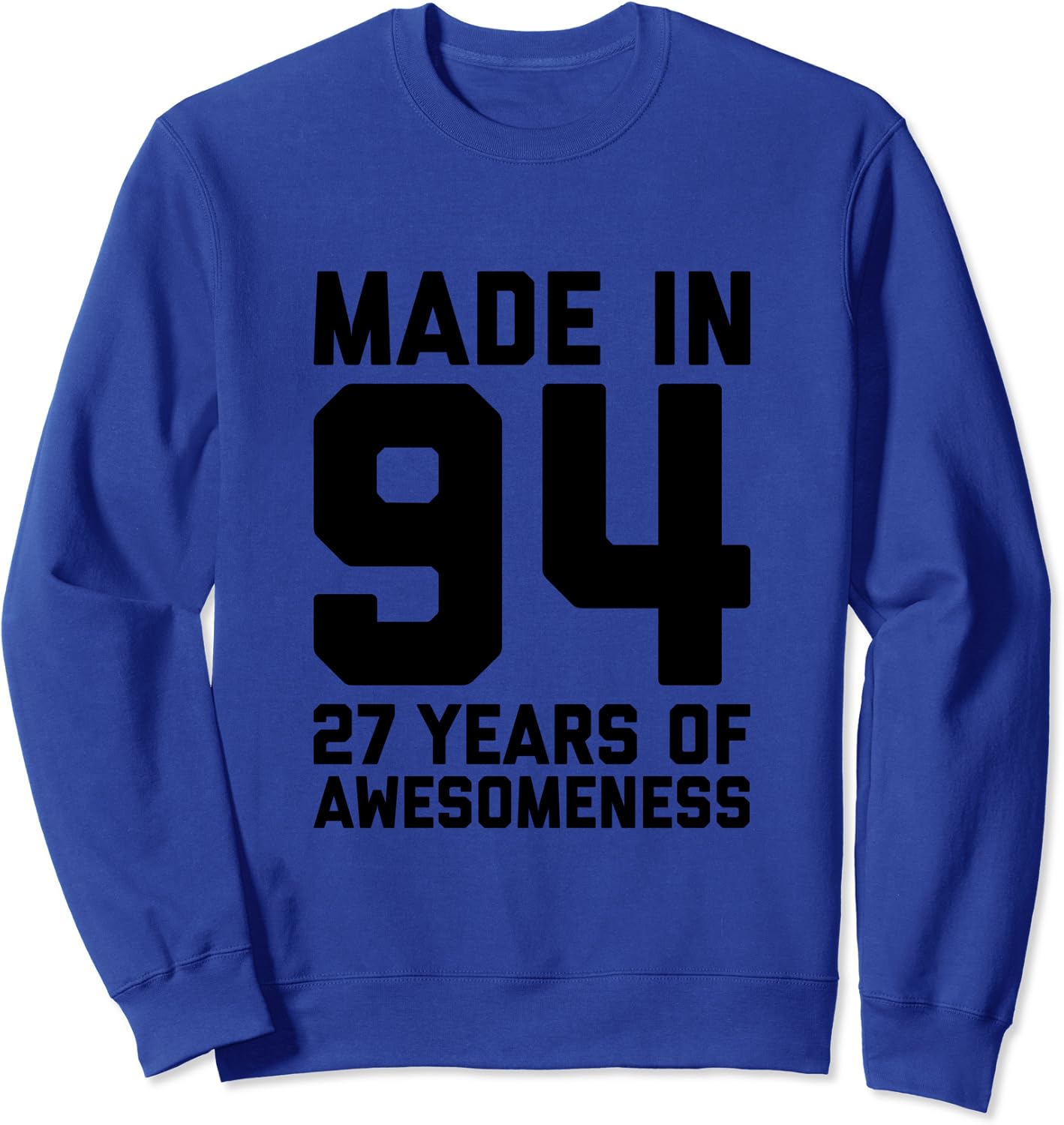 27th Birthday Gifts For Her Women 27 Year Old Daughter 1994 Sweatshirt 27th-birthday-gifts-for-her-women-27-year-old-daughter-1994-sweatshirt